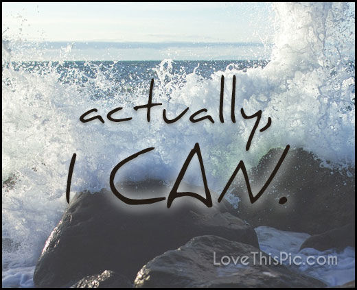 I Can Pictures, Photos, and Images for Facebook, Tumblr, Pinterest, and ...