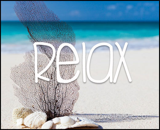 Relax Pictures, Photos, and Images for Facebook, Tumblr, Pinterest, and ...