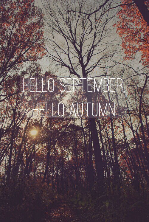 Hello September, Hello Autumn Pictures, Photos, and Images for Facebook ...