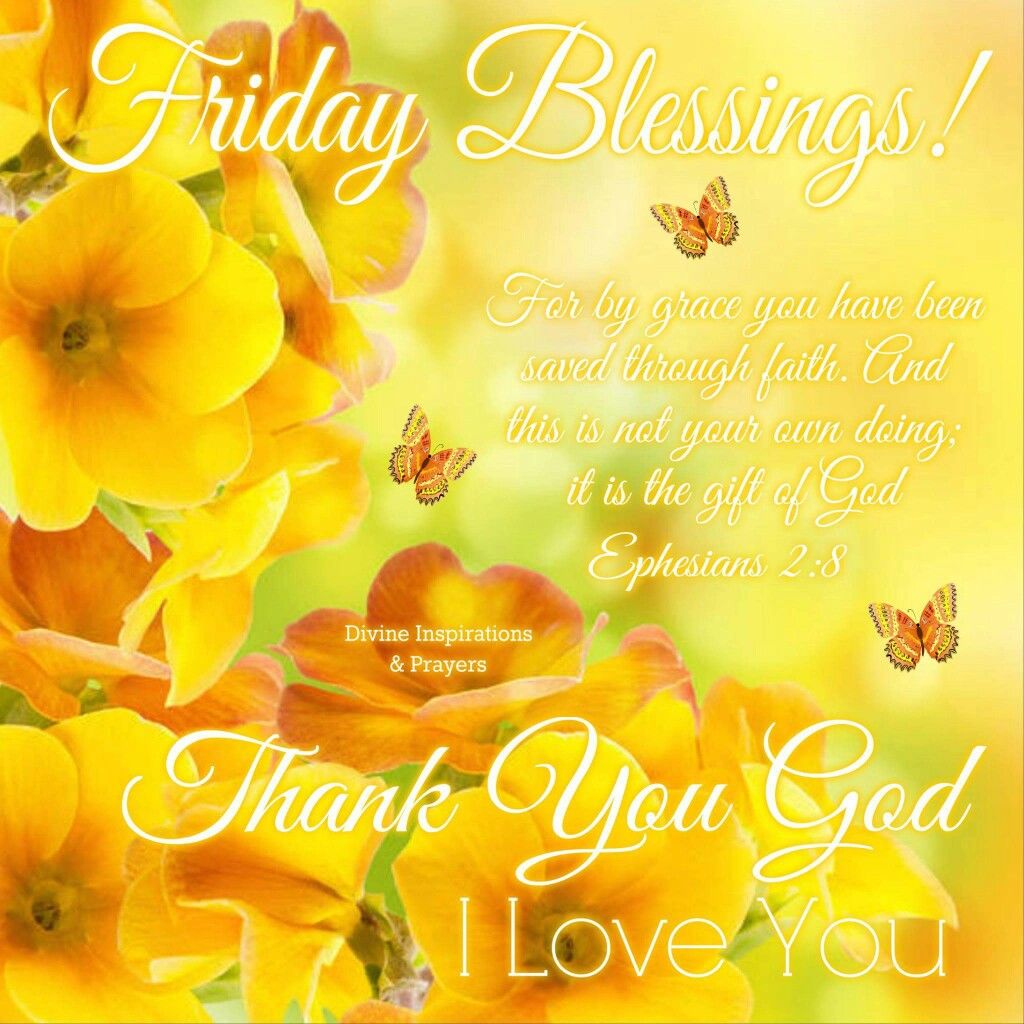 Friday Blessings, Thank You God, I Love You Pictures, Photos, and ...