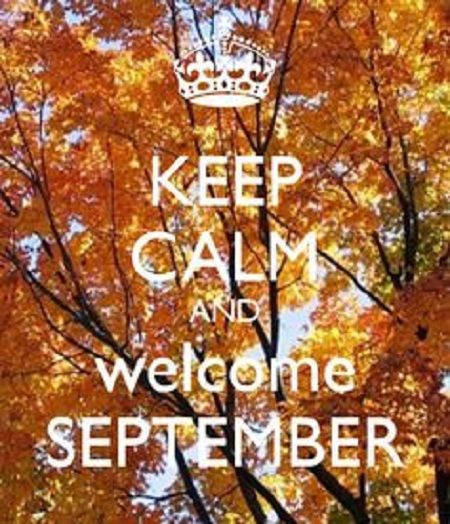 Keep Calm And Welcome September Pictures, Photos, and Images for ...