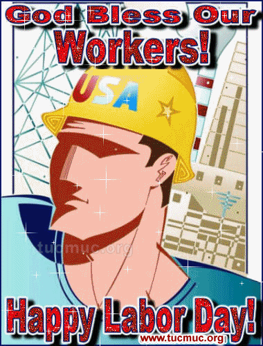 God Bless Our Workers! Happy Labor Day! Pictures, Photos, and Images ...