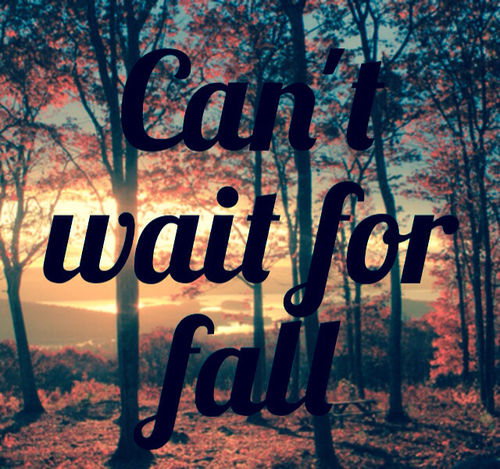 Can't Wait For Fall Pictures, Photos, and Images for Facebook, Tumblr ...