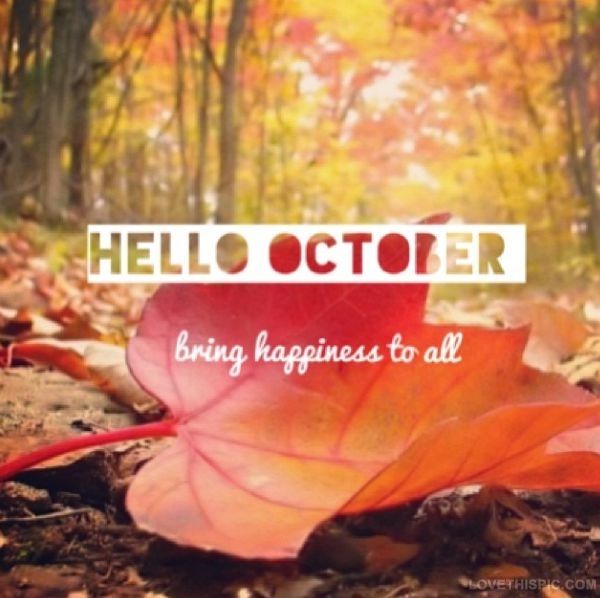 Hello October Pictures, Photos, and Images for Facebook, Tumblr ...