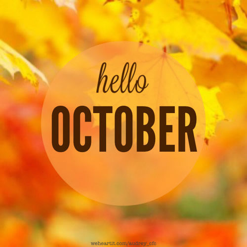 Hello October Pictures, Photos, and Images for Facebook, Tumblr ...