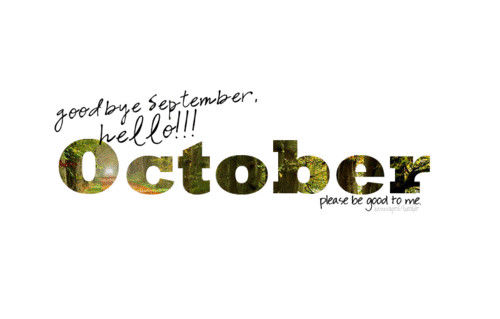 Goodbye September, Hello October Pictures, Photos, and Images for ...