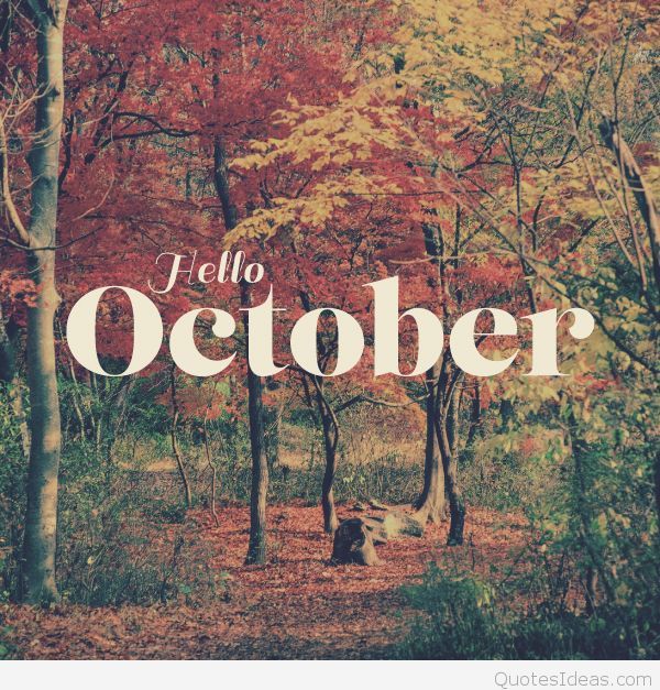 Hello October Pictures, Photos, and Images for Facebook, Tumblr ...