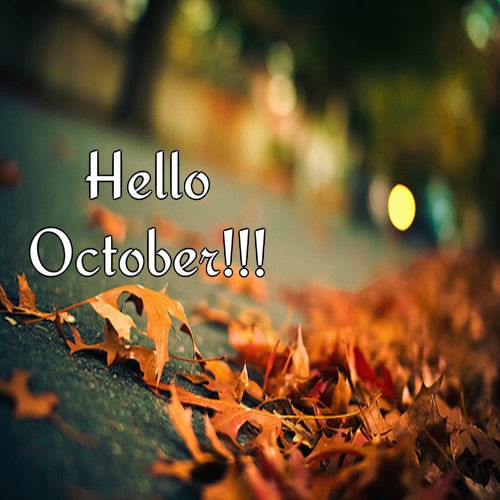 Hello October!!! Pictures, Photos, and Images for Facebook, Tumblr ...
