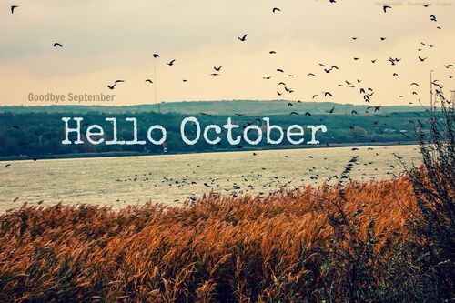 Goodbye September, Hello October Pictures, Photos, and Images for ...