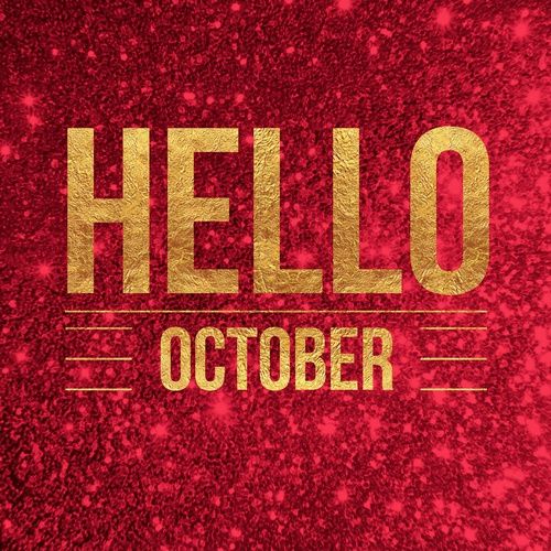 Hello October Pictures, Photos, and Images for Facebook, Tumblr ...