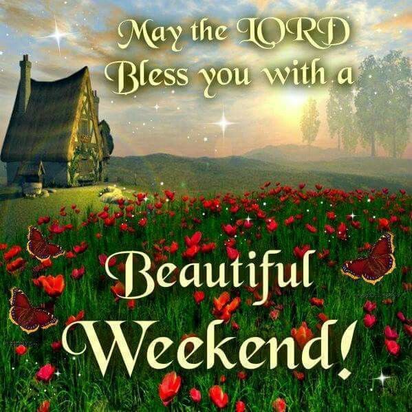 Beautiful Weekend Pictures, Photos, and Images for Facebook, Tumblr ...