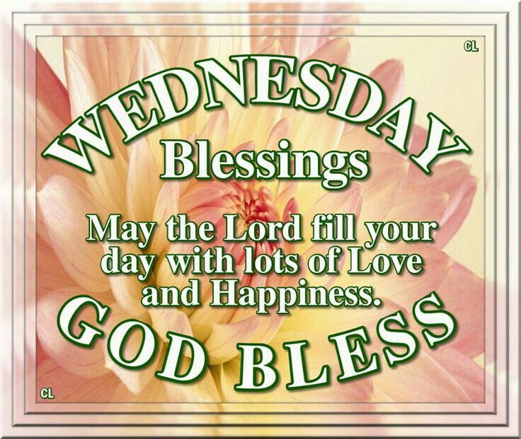 Wednesday Blessings, God Bless Pictures, Photos, and Images for ...