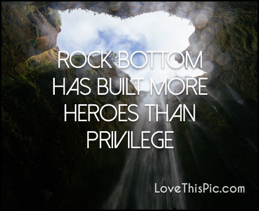 Rock Bottom Pictures, Photos, and Images for Facebook, Tumblr ...