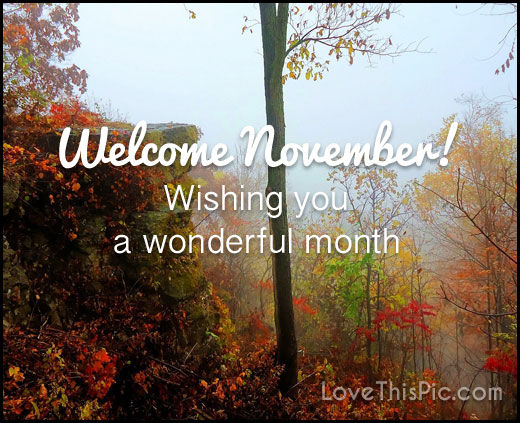 Welcome November Pictures, Photos, and Images for Facebook, Tumblr ...