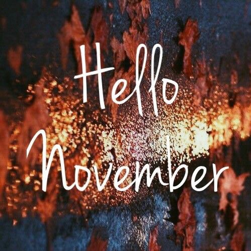 Hello November Pictures, Photos, and Images for Facebook, Tumblr ...