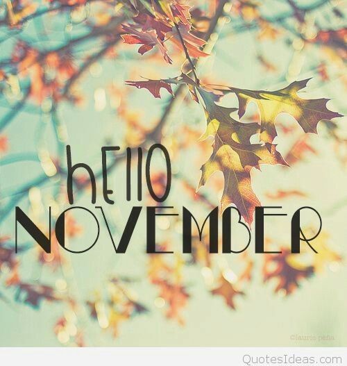 Hello November Pictures, Photos, and Images for Facebook, Tumblr ...