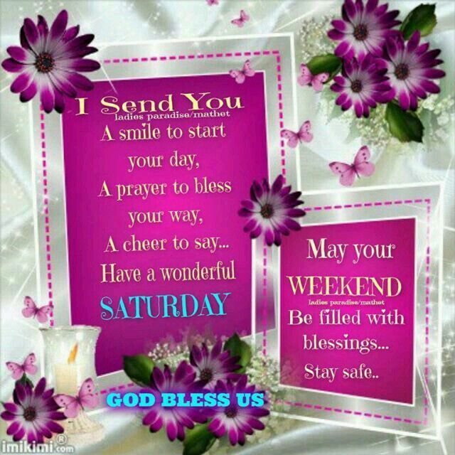 Have A Wonderful Saturday Pictures, Photos, and Images for Facebook ...