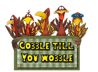 Gobble Till You Wobble Pictures, Photos, and Images for Facebook ...