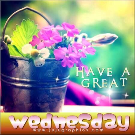 Have A Great Wednesday Pictures, Photos, and Images for Facebook ...