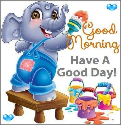 Good Morning, Have A Good Day! Pictures, Photos, and Images for ...