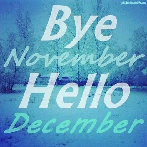 Bye November, Hello December Pictures, Photos, and Images for Facebook ...