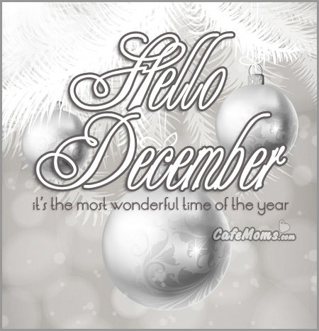 Hello December, It's The Most Wonderful Time Of The Year Pictures ...