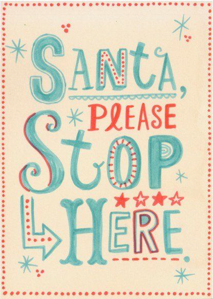 Santa Please Stop Here Pictures, Photos, and Images for Facebook ...