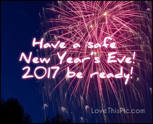 Have A Safe New Year's Eve 201 Be Ready Pictures, Photos, and Images ...