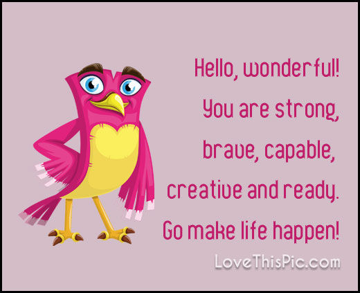 Hello Wonderful Pictures, Photos, and Images for Facebook, Tumblr ...