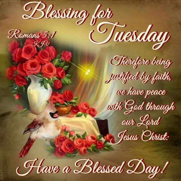 Blessing For Tuesday, Have A Blessed Day! Pictures, Photos, and Images ...
