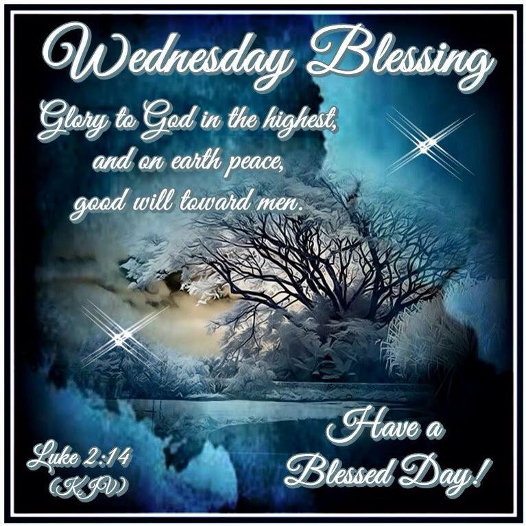 Wednesday Blessing, Have A Blessed Day! Pictures, Photos, and Images ...