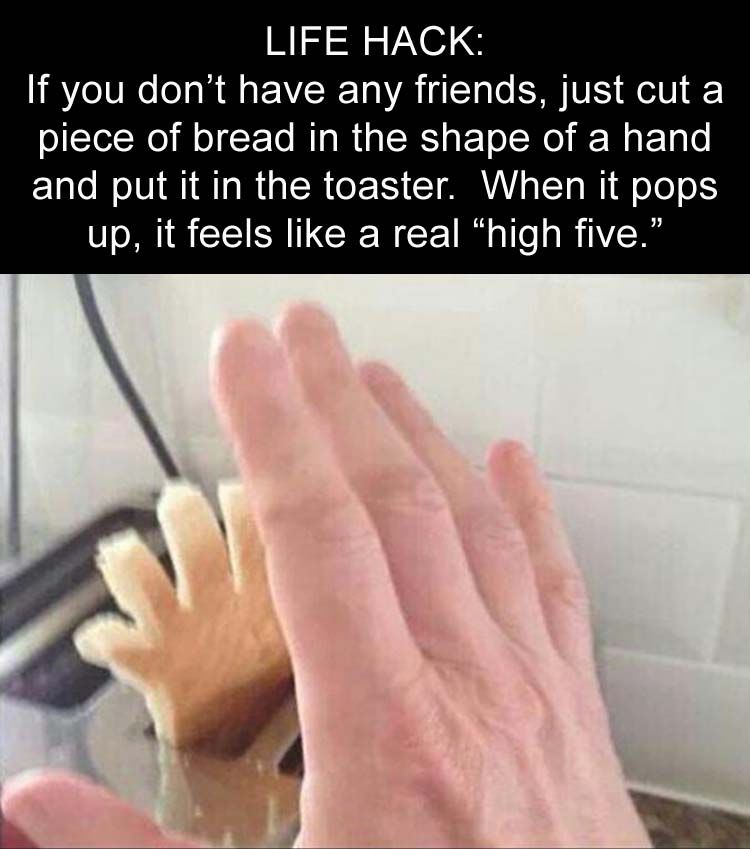 Anti Social Life Hack Pictures, Photos, and Images for Facebook, Tumblr ...