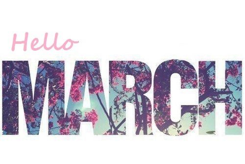Hello March Pictures, Photos, and Images for Facebook, Tumblr ...