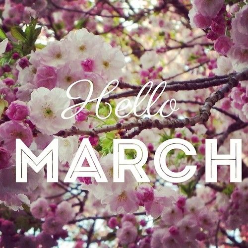 Hello March Pictures, Photos, and Images for Facebook, Tumblr ...