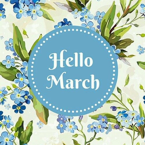 Hello March Pictures, Photos, and Images for Facebook, Tumblr ...