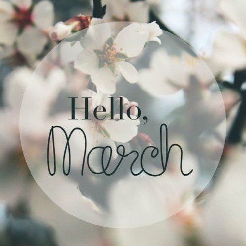 Hello March Pictures, Photos, and Images for Facebook, Tumblr ...