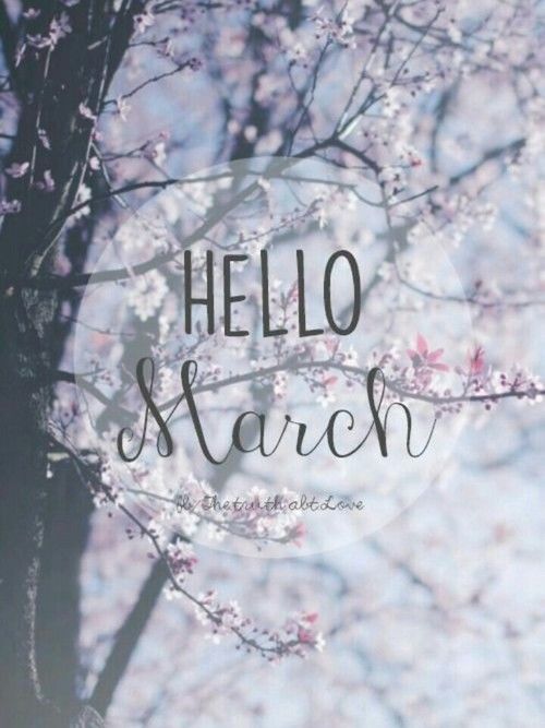 Hello March Pictures, Photos, and Images for Facebook, Tumblr ...