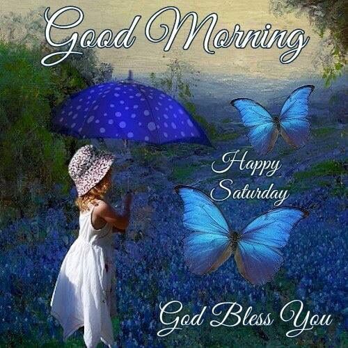 Good Morning, Happy Saturday, God Bless Pictures, Photos, and Images ...