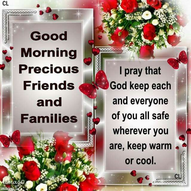 Good Morning Precious Friends And Families Pictures, Photos, and Images ...