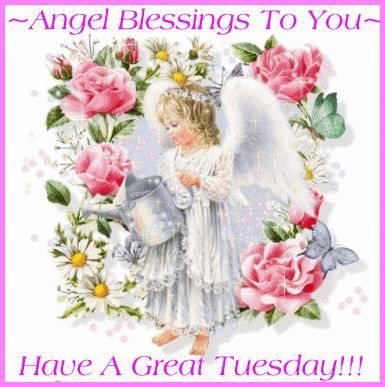 Tuesday Angel Blessings Pictures, Photos, and Images for Facebook ...