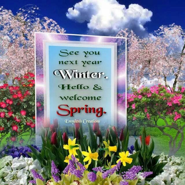 See You Next Year Winter. Hello & Welcome Spring Pictures, Photos, and ...