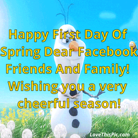 Happy First Day Of Spring Dear Facebook Friends And Family Pictures ...