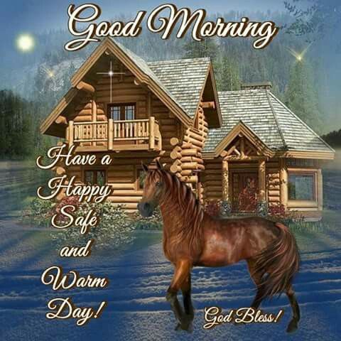 Good Morning, Have A Happy Safe And Warm Day! Pictures, Photos, and ...