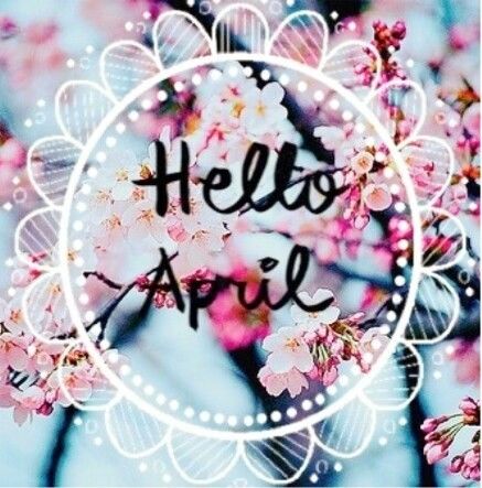 Hello April Pictures, Photos, and Images for Facebook, Tumblr ...