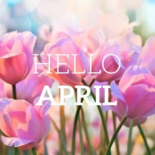 Hello April Pictures, Photos, and Images for Facebook, Tumblr ...
