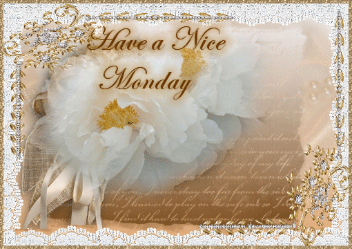 Have A Nice Monday Pictures, Photos, and Images for Facebook, Tumblr ...