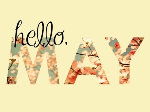 Hello May Pictures, Photos, and Images for Facebook, Tumblr, Pinterest ...