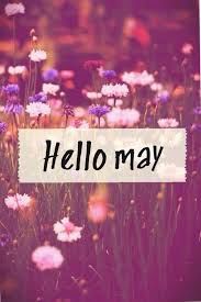 Hello May Pictures, Photos, and Images for Facebook, Tumblr, Pinterest ...