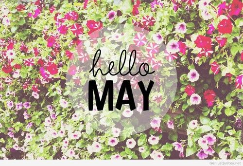 Hello May Pictures, Photos, and Images for Facebook, Tumblr, Pinterest ...