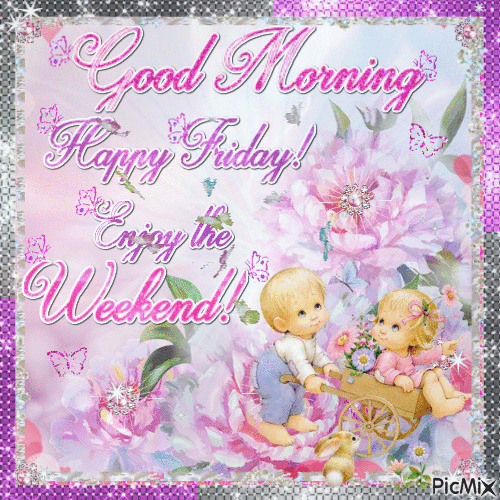 Happy Friday! Enjoy The Weekend! Pictures, Photos, and Images for ...